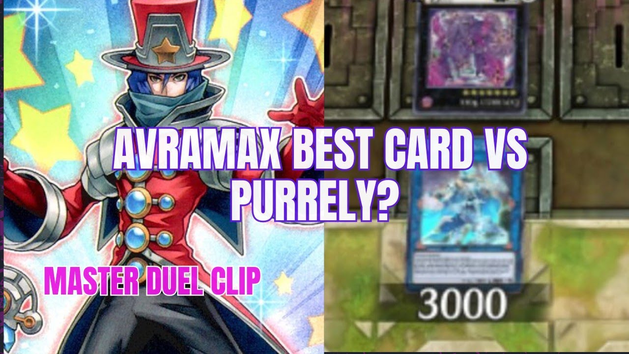 Avramax Best Card vs Purrely??? ~ Master Duel Clip - YouTube