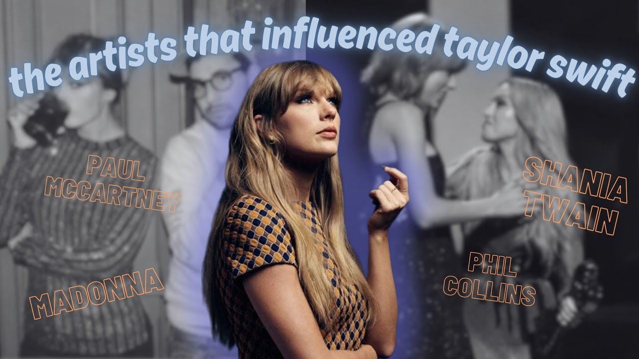 the artists that influenced taylor swift (based on research) - YouTube