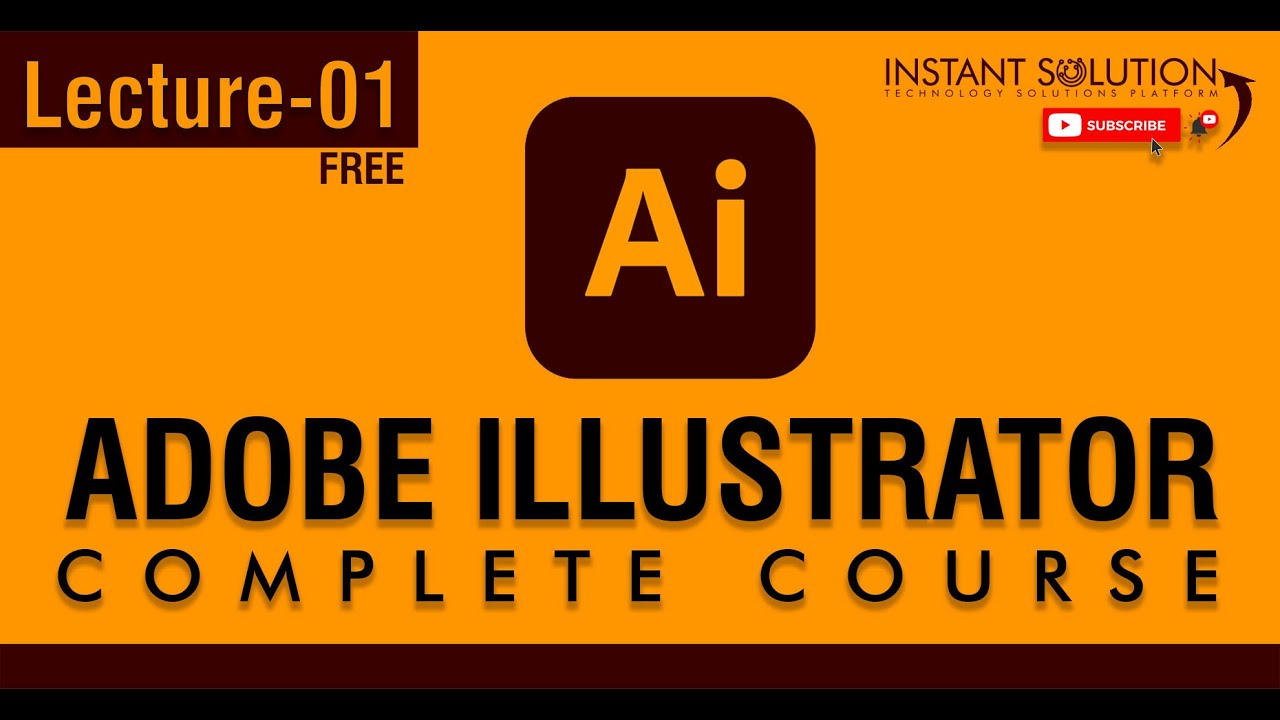 adobe illustrator complete course-Lecture 1 - YouTube