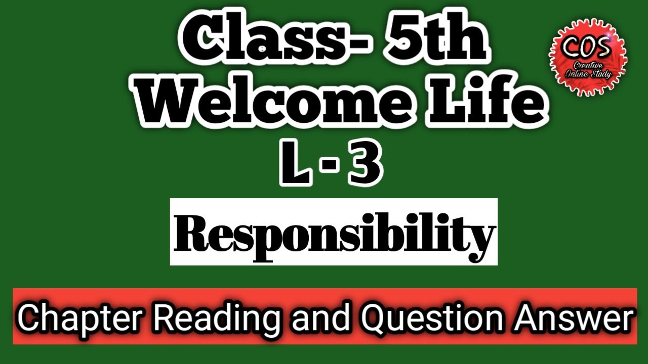 L 3 Responsibility Class 5th Welcome Life PSEB Full Explained And l-3-responsibility-class-5th-welcome-life-pseb-full-explained-and
