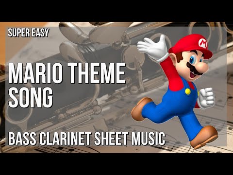 SUPER EASY Bass Clarinet Sheet Music: How to play Mario Theme Song by ...