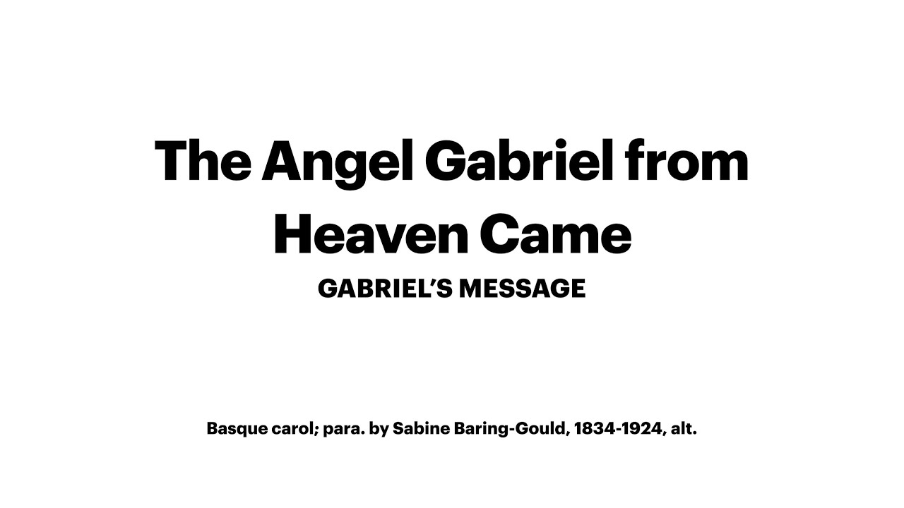 The Angel Gabriel from Heaven Came (3/4/5) — 2025 - YouTube