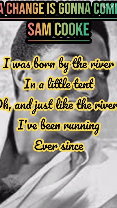 A change is gonna come - Sam Cooke. #samcooke #achangeisgonnacome # ...