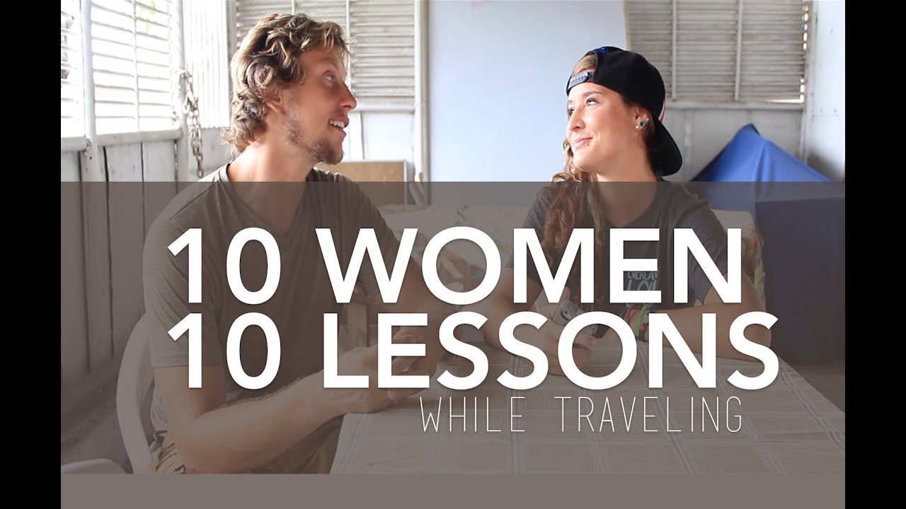 10 Lessons I Learned from 10 Women - YouTube
