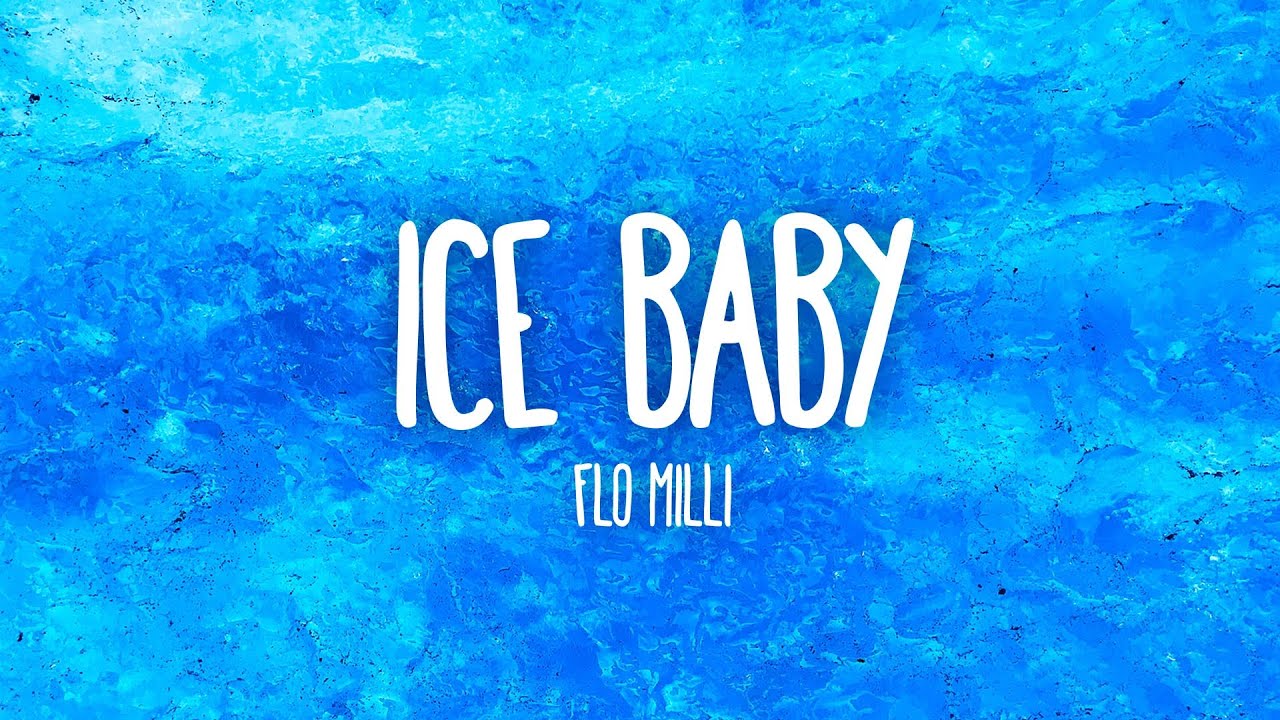 Flo Milli - Ice Baby (Lyrics) - YouTube