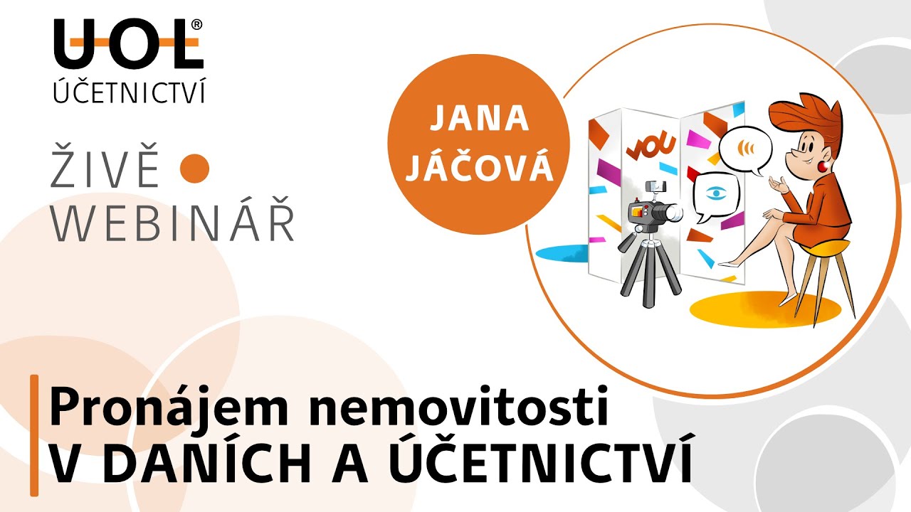 PRONÁJEM NEMOVITOSTI V DANÍCH A ÚČETNICTVÍ | UOL Webinář - YouTube