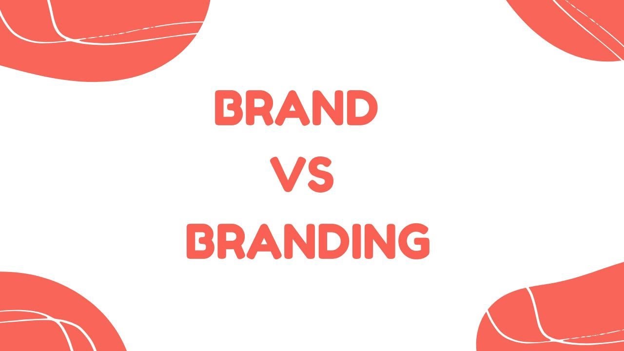 Brand vs Branding | Easy Explanation for Beginners - YouTube