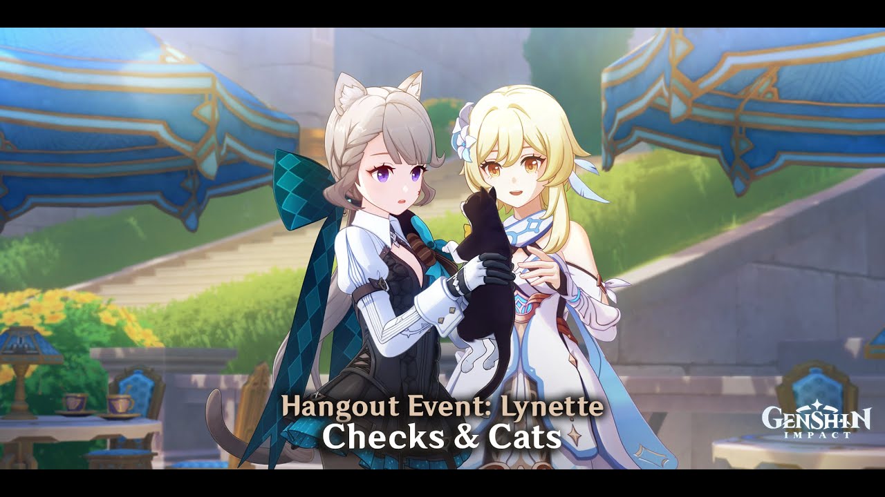 Genshin Impact - Hangout Event: Lynette - Series XII - Checks & Cats ...