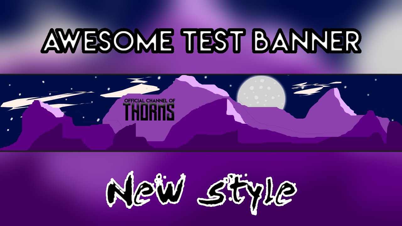 New style of banner • Test banner!! - YouTube