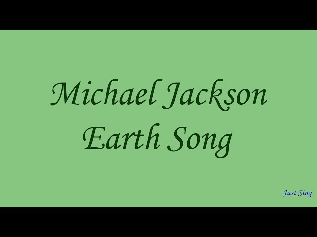 Michael Jackson Earth Song Lyrics