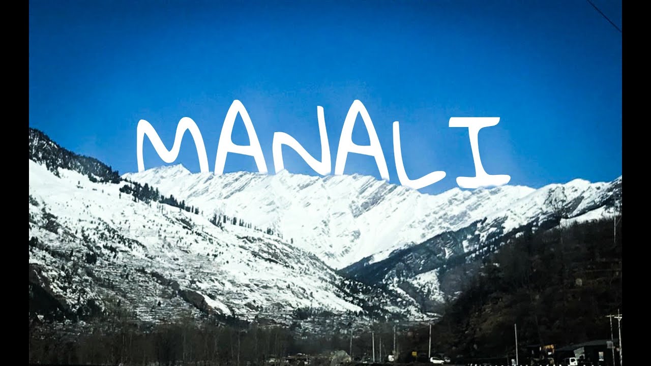 BEAUTY OF MANALI | manali cinematic travel video | travel india - YouTube