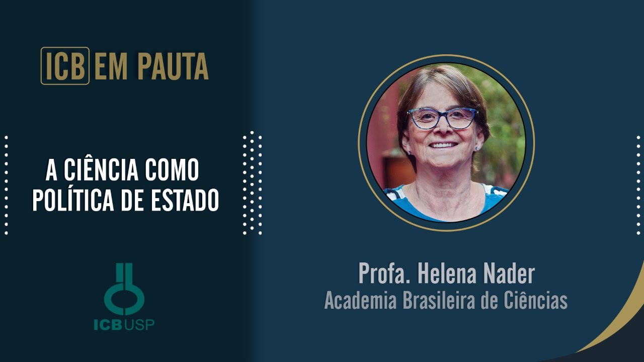 A CIÊNCIA COMO POLÍTICA DE ESTADO | Profa. Helena Nader - YouTube