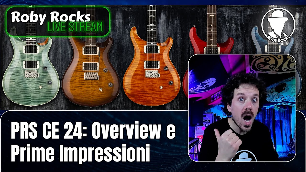 Roby Rocks Live | PRS CE 24 - Overview, Test e Considerazioni - YouTube