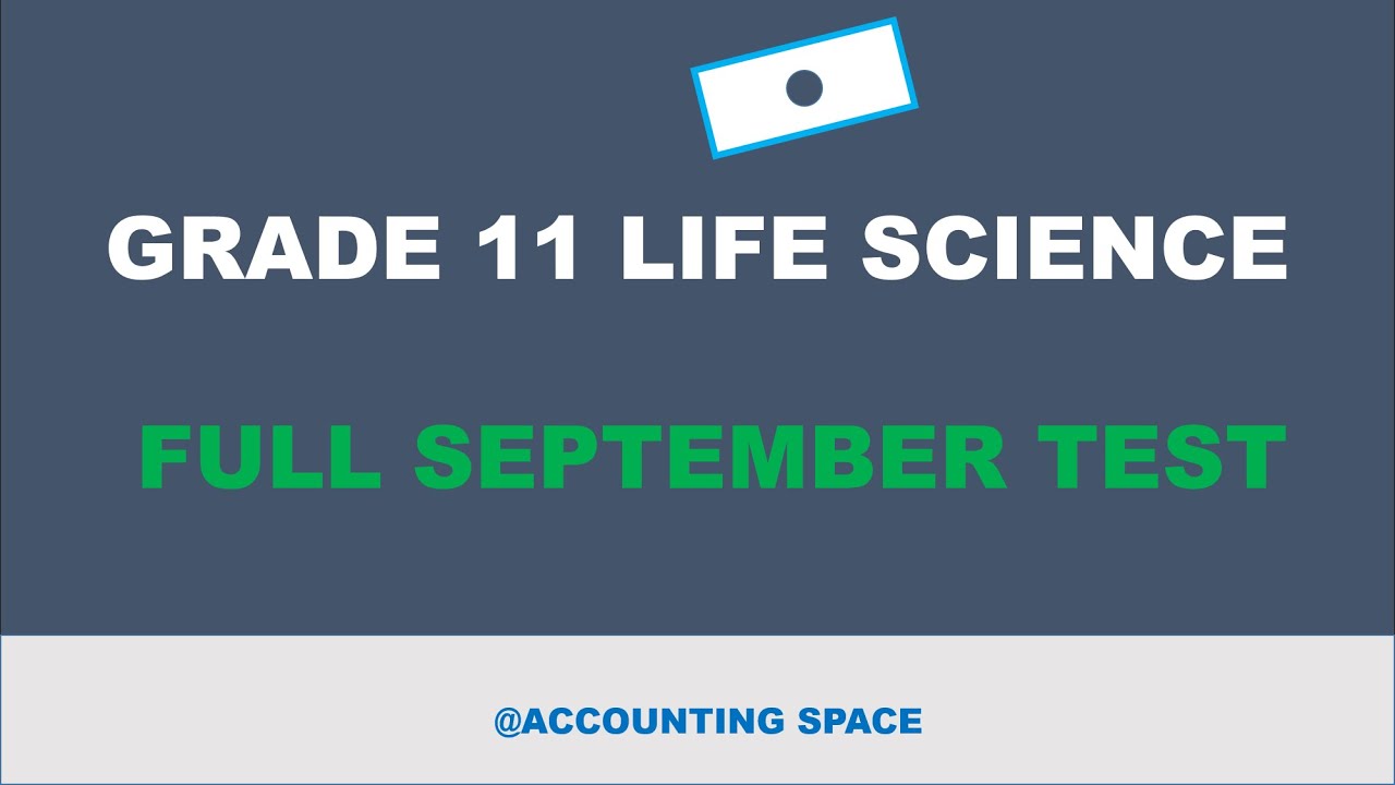 GRADE 11 LIFE SCIENCE FULL PAPER SEPTEMBER COMMON TEST - YouTube