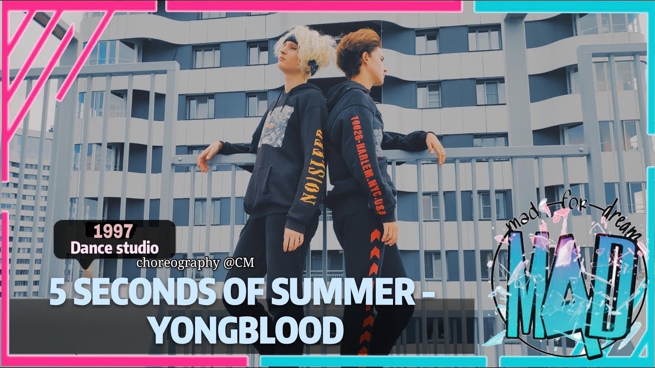 [IN PUBLIC] Choreo by CM from 1997 Dance Studio (5SOS -- Youngblood ...