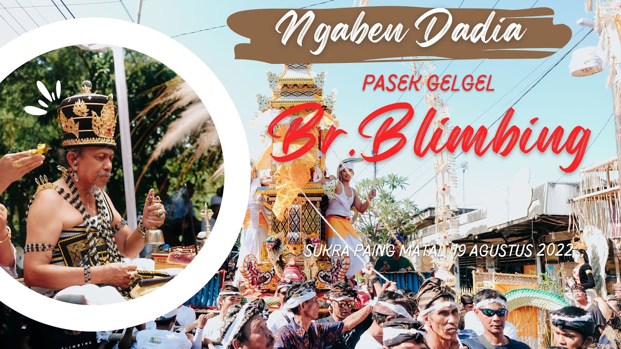 NGABEN Dadia Pasek Gelgel Banjar Blimbing - DESA SINABUN 2022 - YouTube
