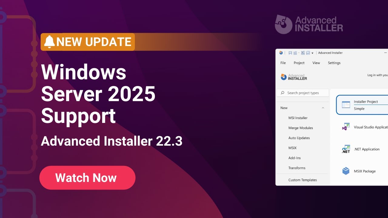 Advanced Installer 22.3: Windows Server 2025 Support - YouTube