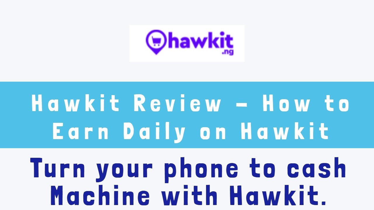 Hawkit Review How to Earn Daily on Hawkit Turn your phone to cash ...