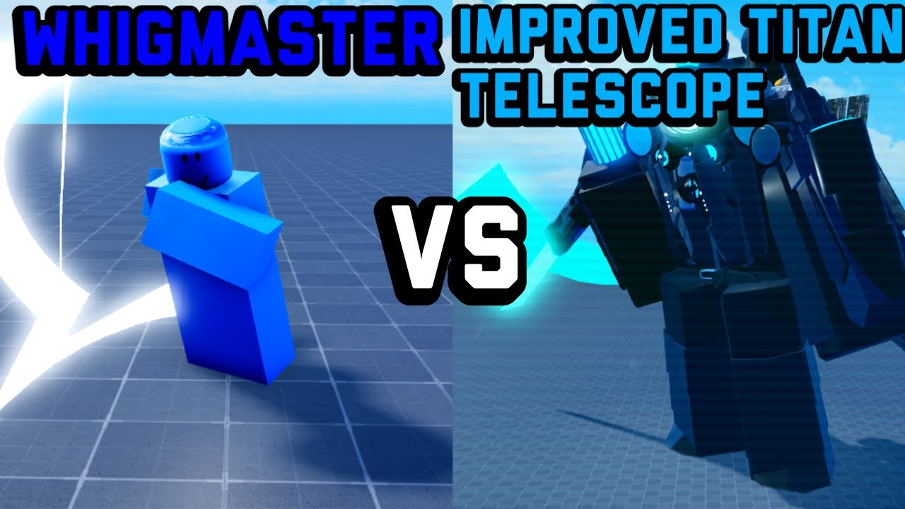 Improved Titan telescope vs whigmaster who’s better!? | super box siege ...