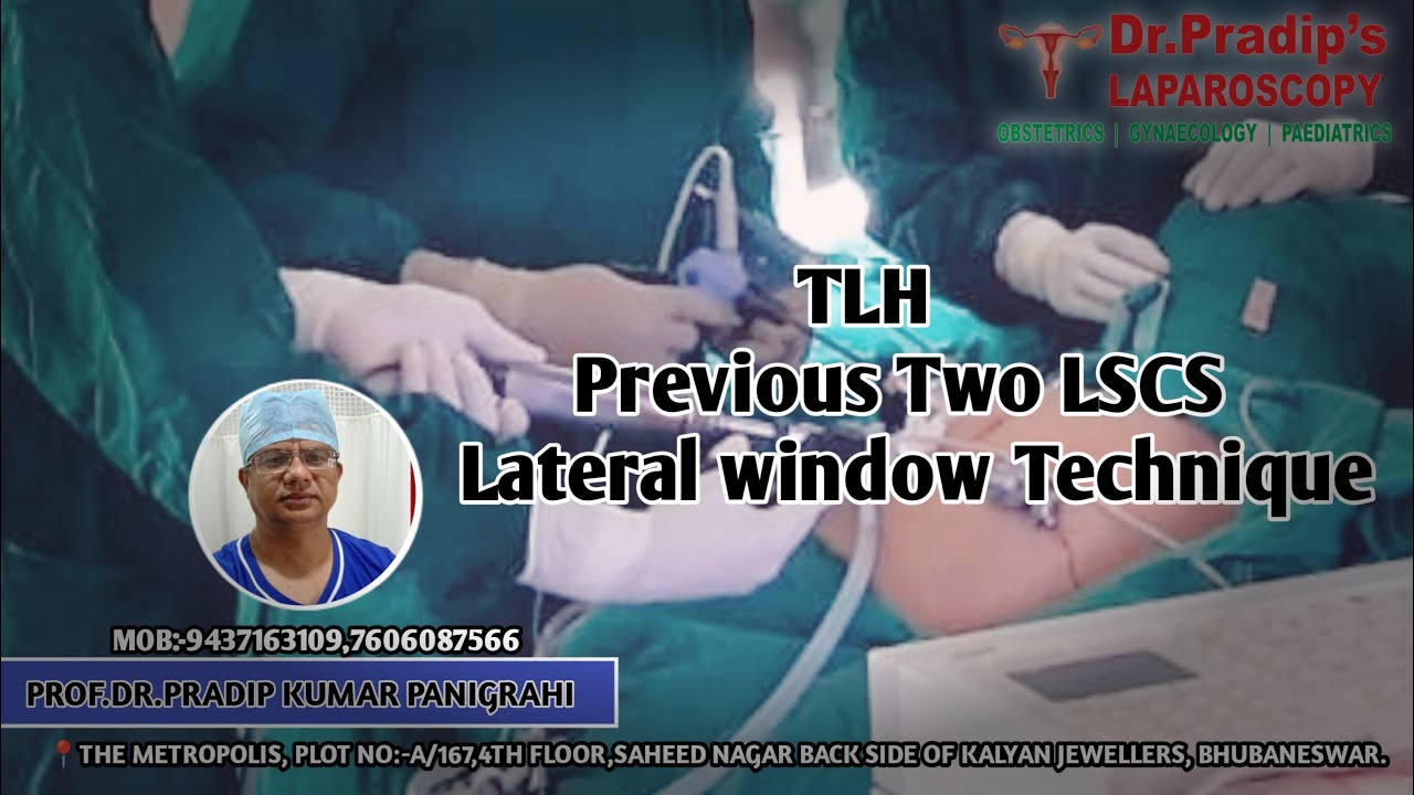 TLH/Previous Two LSCS/Lateral Window Technique....#doctor # ...