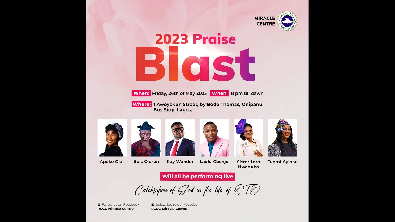 2023 Praise Blast - RCCG MIRACLE CENTRE - YouTube