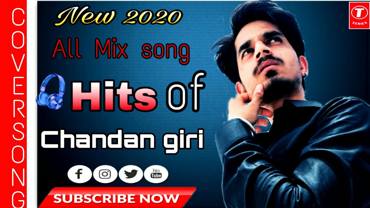 (T-Serice),Hit's Of Chandan Giri | Jukebox | Best of Chandan Giri | All New 2020 Hit Trending ...