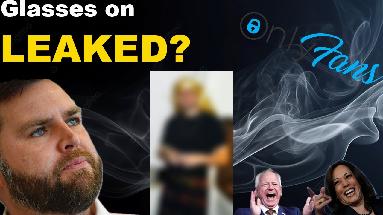 Glasses on - VANCE LEAKED? - YouTube