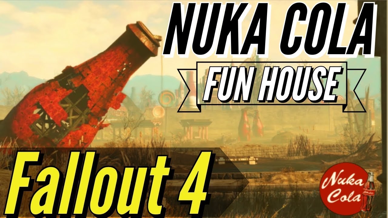 The FUN HOUSE | Fallout 4 DLC | Nuka Cola World - YouTube
