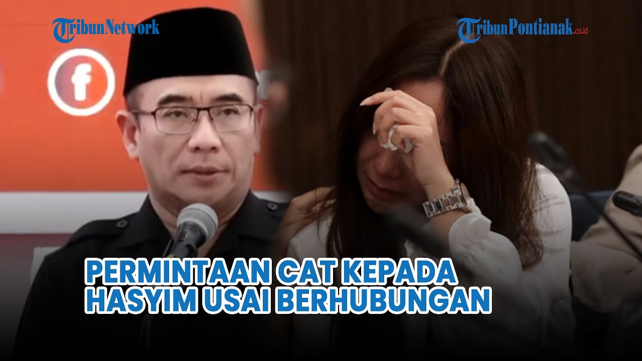 Deretan Permintaan CAT Kepada Ketua KPU Hasyim Asyari Usai Berhubungan ...