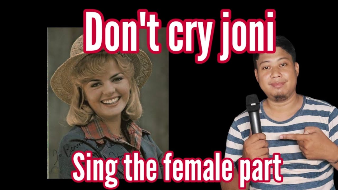 Don't Cry, Joni - Conway Twitty & Joni lee (Male Part Only) - YouTube Music