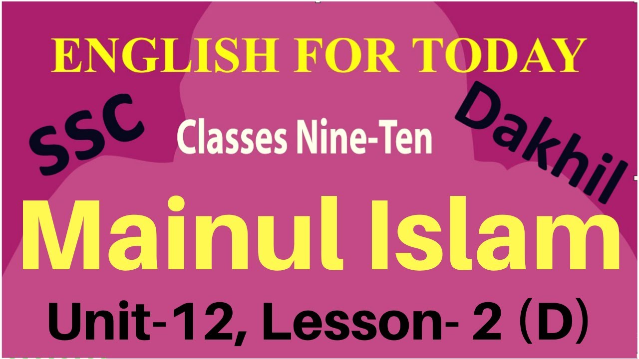 Mainul Islam is a qualified farmer Umit 12 Lesson 2 D SSC English Seen ...