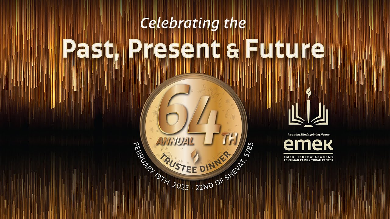 Emek Hebrew Academy Teichman Family Torah Center 64th Trustee Dinner ...