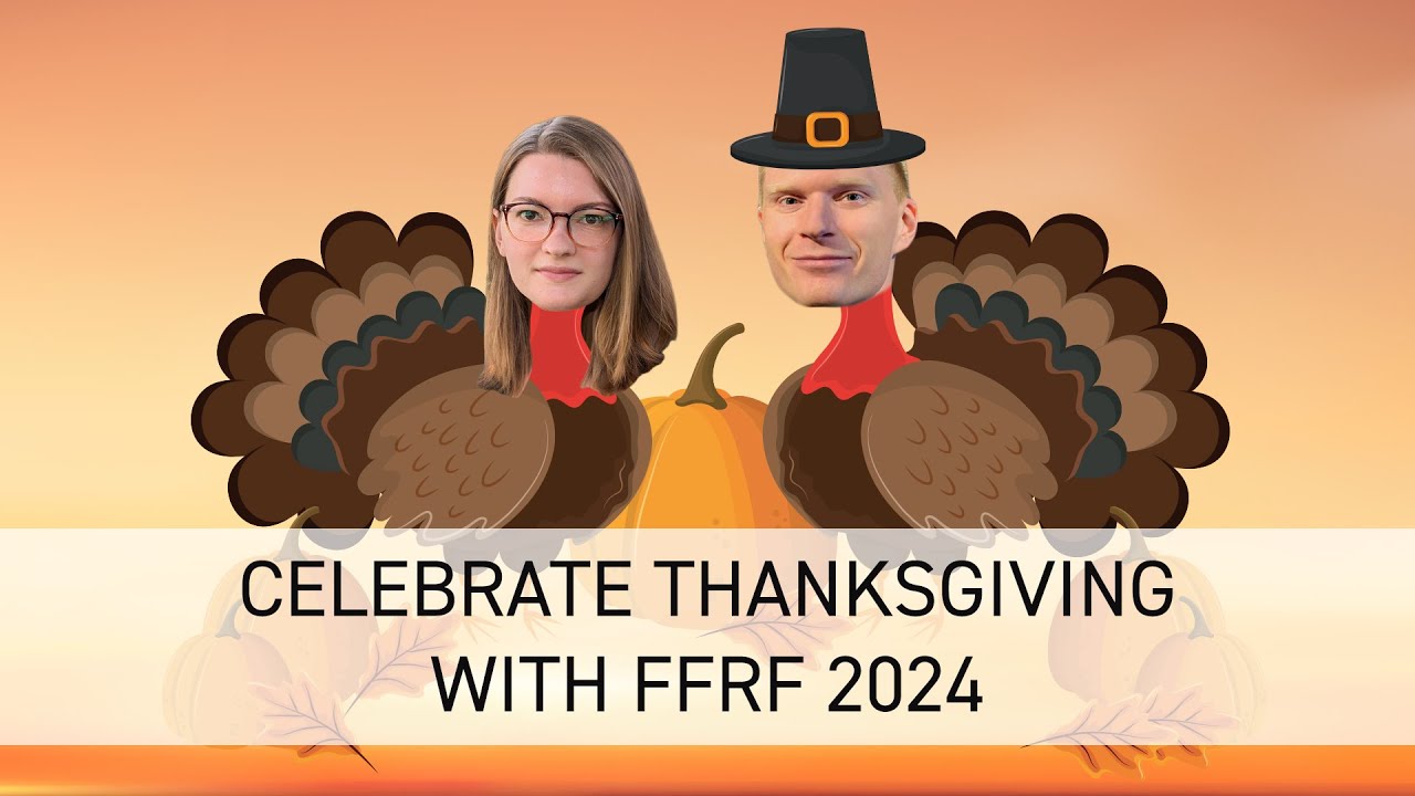 Celebrate Thanksgiving with FFRF 2024 | FFRF’s Ask An Atheist - YouTube