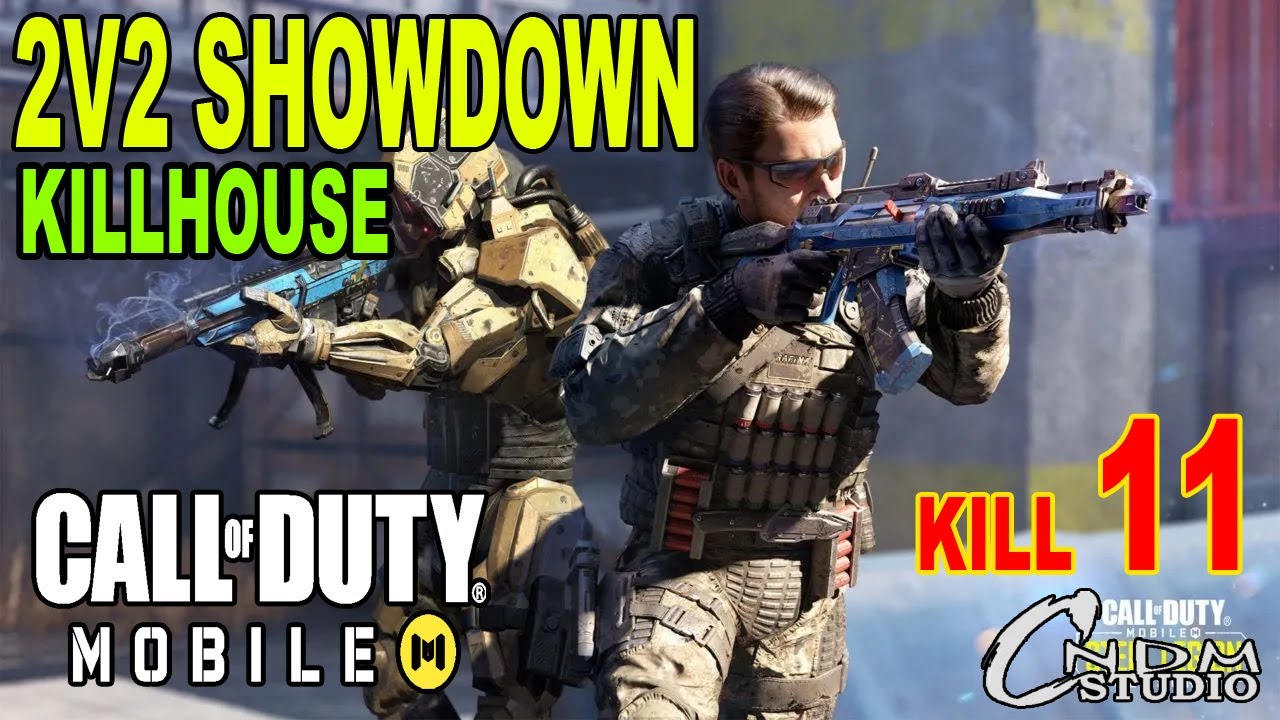 CALL OF DUTY MOBILE, MULTIPALYER 2V2 SHOWDOWN KILLHOUSE - YouTube
