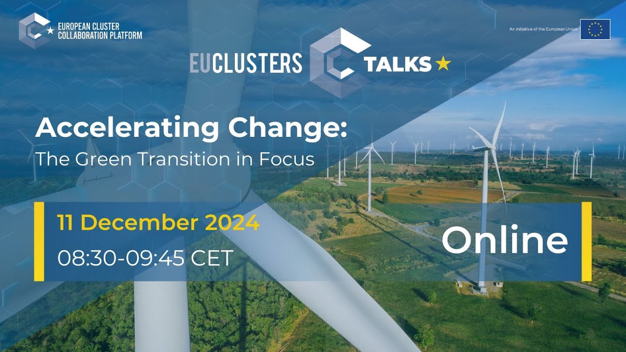 EU Clusters Talks: Accelerating Change: The Green Transition in Focus ...