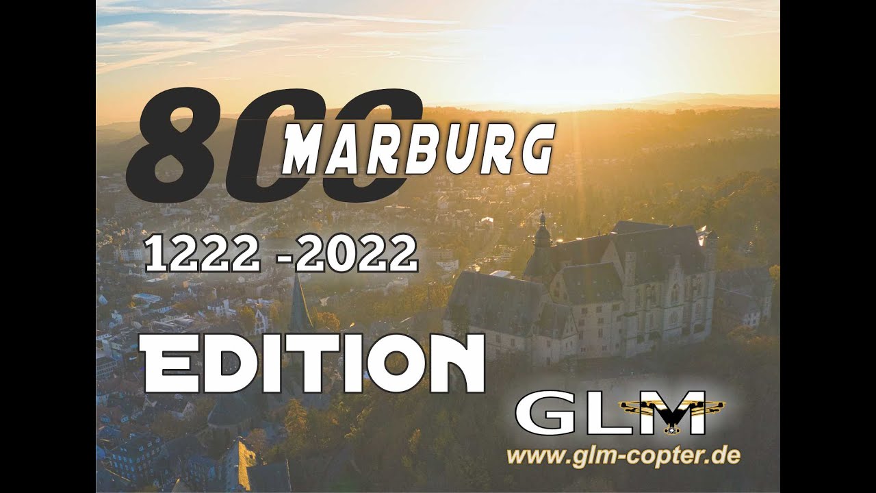 Marburg 800, Marburg800 (Das Stadtjubiläum) EDITION - YouTube