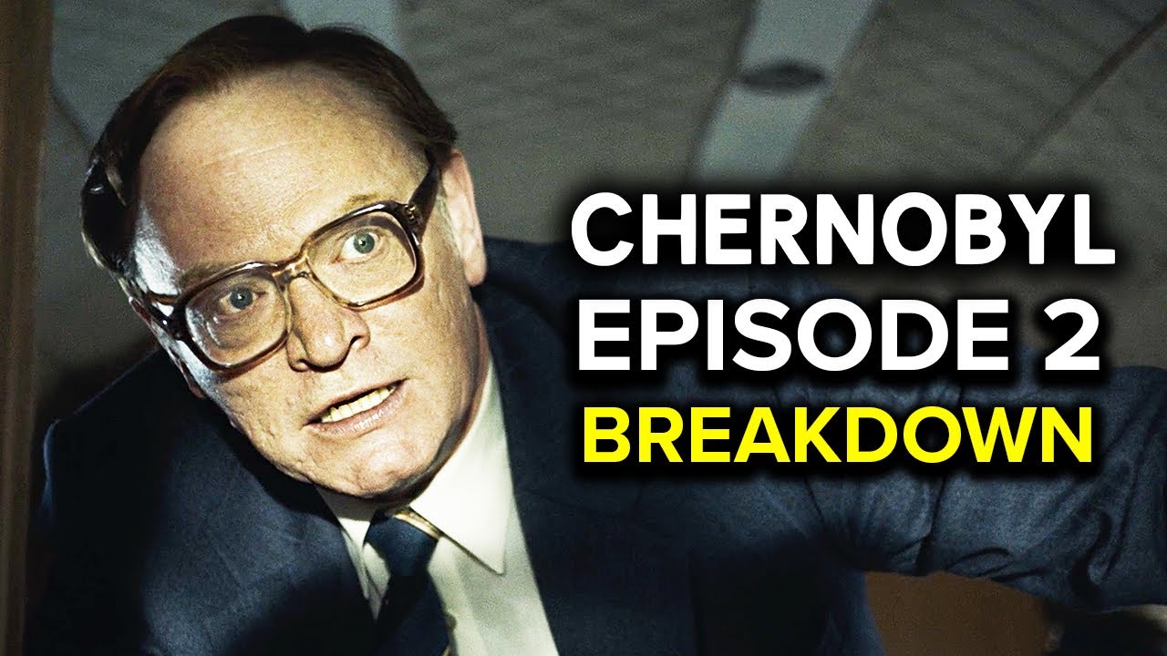 CHERNOBYL Episode 2 Breakdown & Ending Explained - YouTube