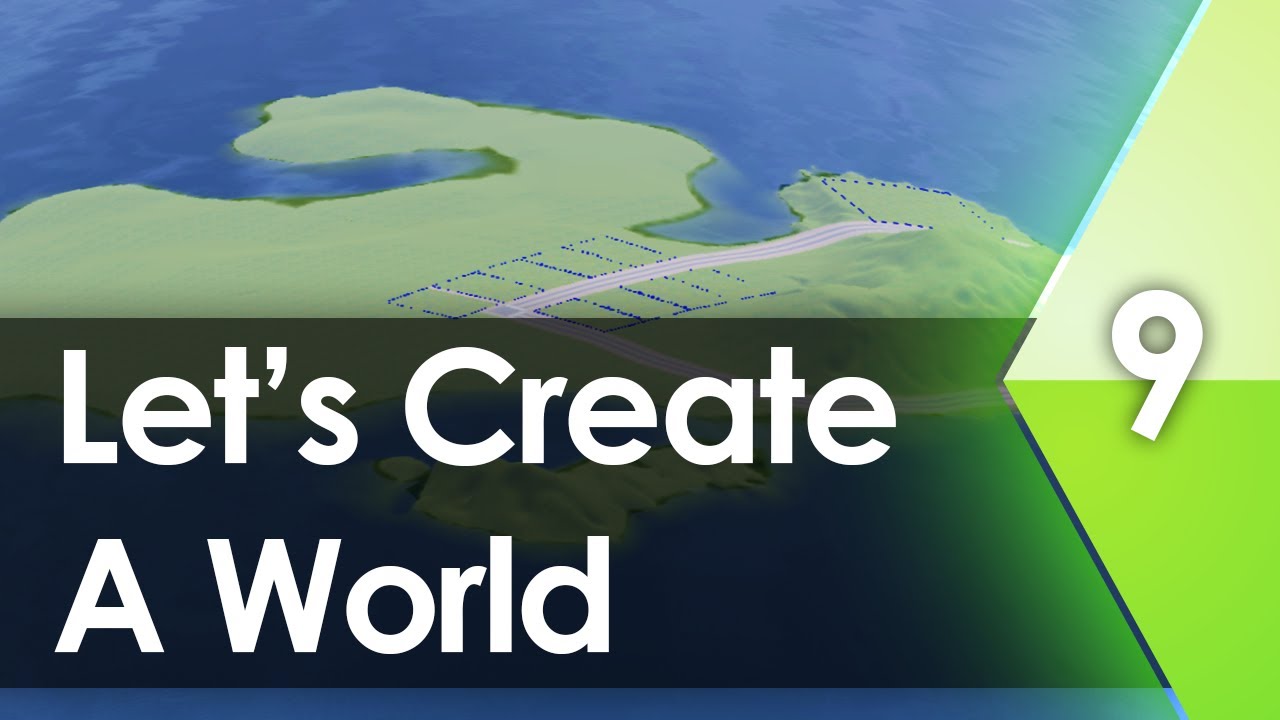 Let's Create a World - Episode 9 - YouTube