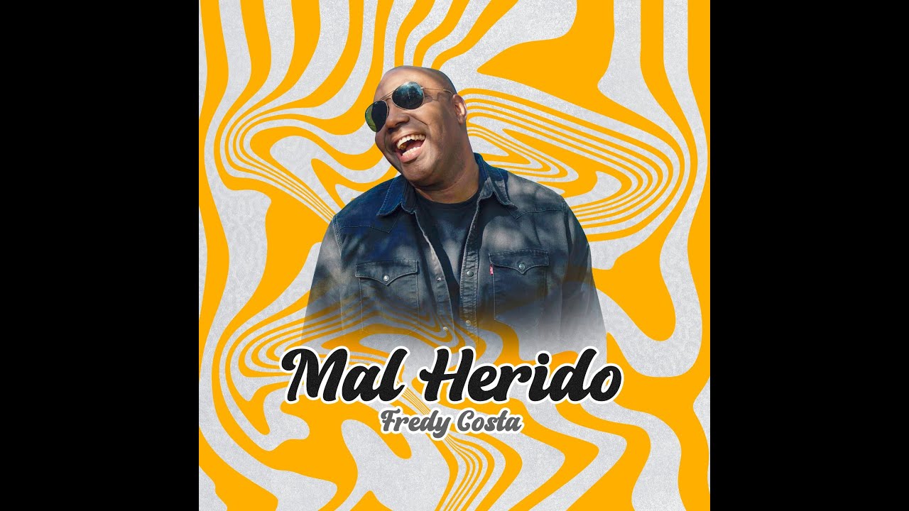 Fredy Costa - Mal Herido - YouTube