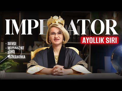 Imperator ayollik siri (BEPUL DARSLIK)