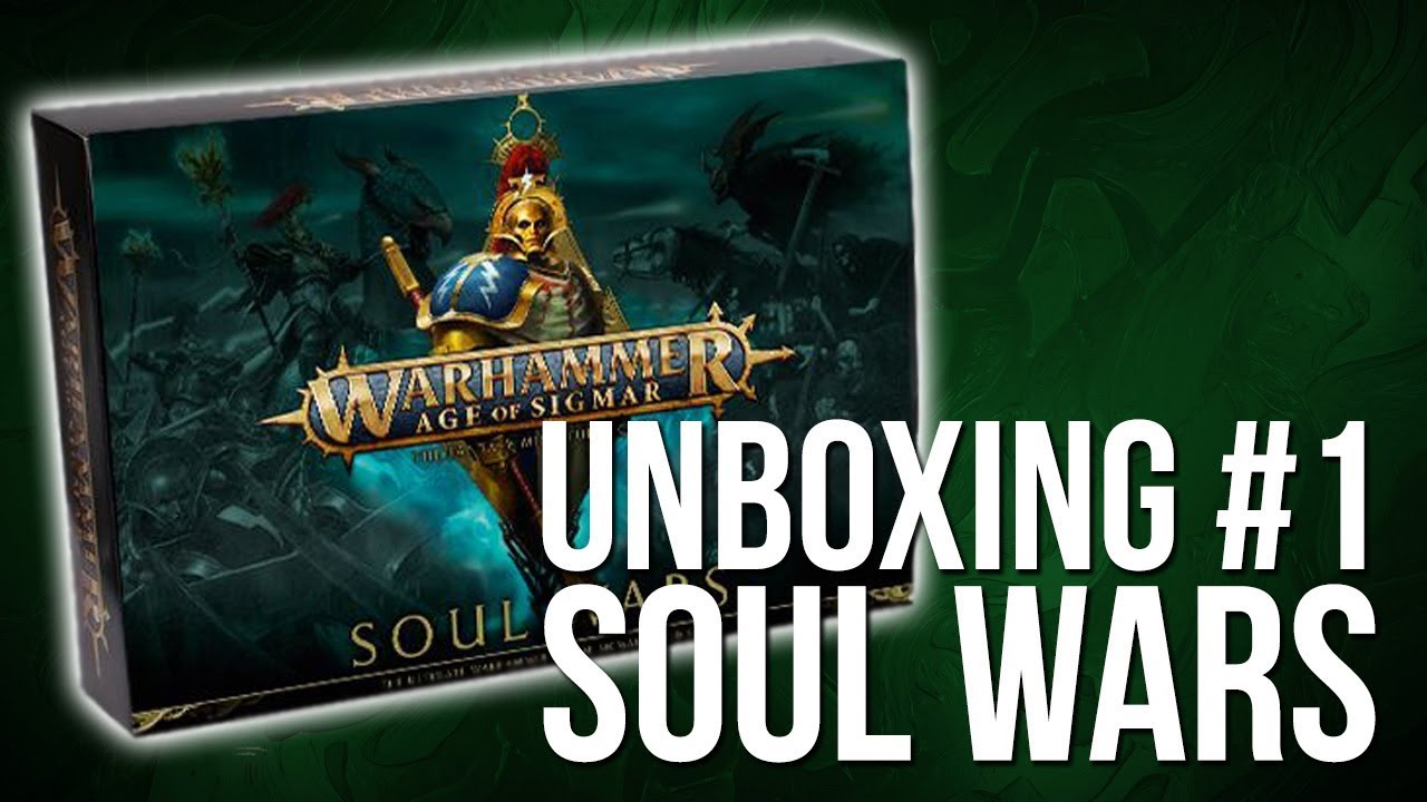 Soul Wars | Szybki Sigmar! | Unboxing Age of Sigmar #1 - YouTube