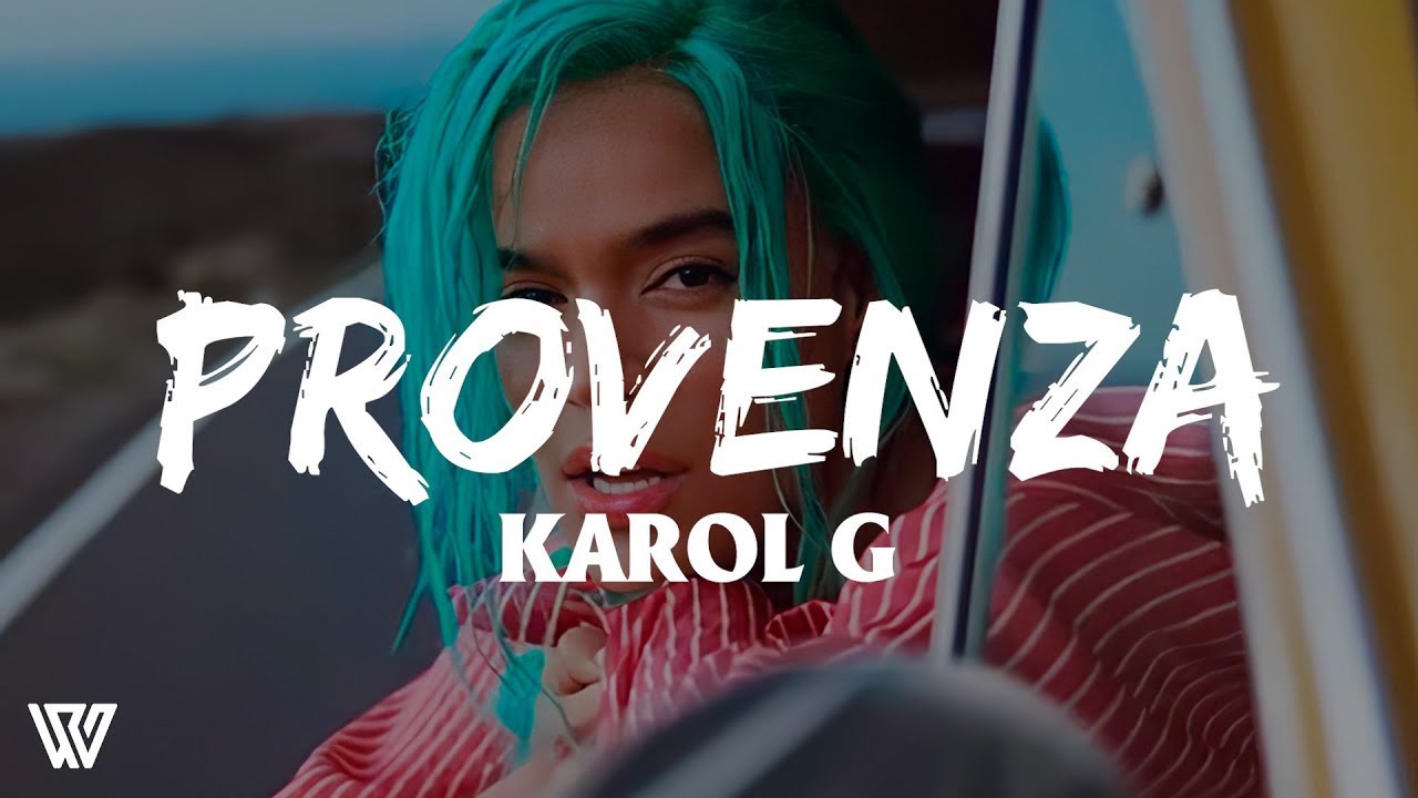 Karol G - Provenza (Letra/Lyrics) - YouTube