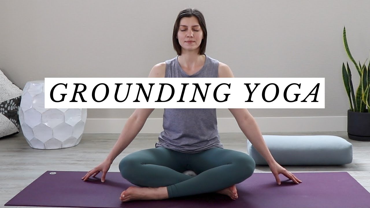 Powerful Grounding Yoga Practice to Calm Your Thoughts - YouTube