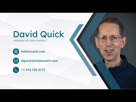 David Quick, the founder of Total Cover IT, has some valuable insights ...