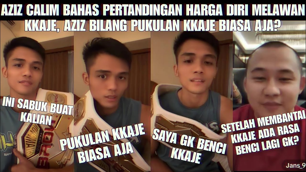 AZIZ CALIM BAHAS PERTANDINGAN HARGA DIRI MELAWAN KKAJE DI BYON 5, POWER ...