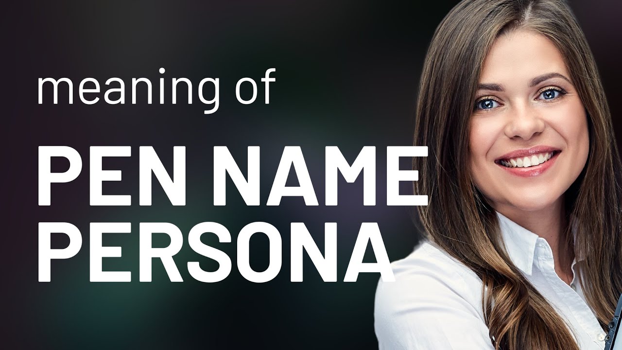 Understanding the "Pen Name Persona" - YouTube