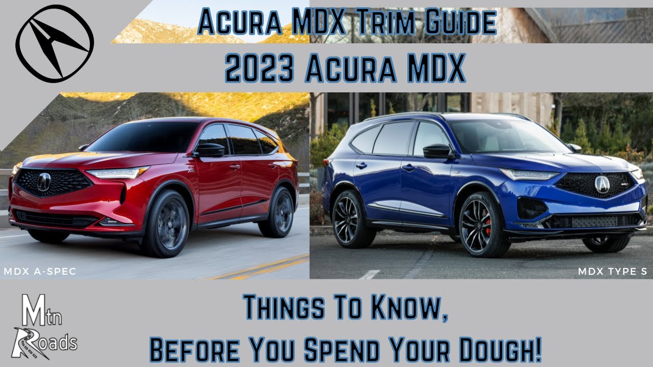 2023 Acura MDX |Things to Know, Before You Spend Your Dough! - YouTube