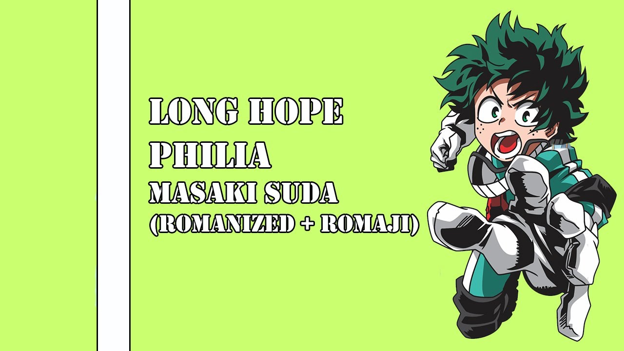 [ Lyrics Rom/Eng ] Long Hope Philia - Masaki Suda - YouTube Music
