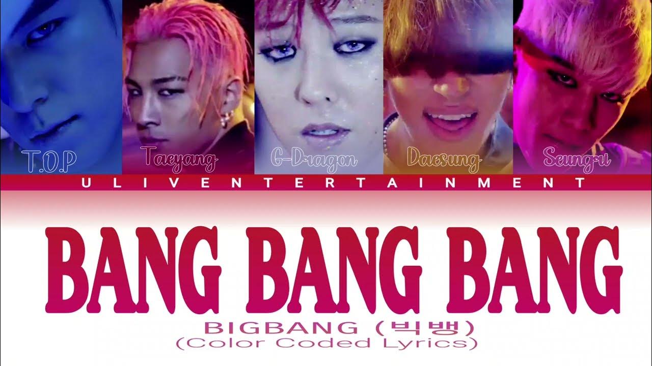 BIGBANG - 'BANG BANG BANG' (Color Coded Lyrics) - YouTube