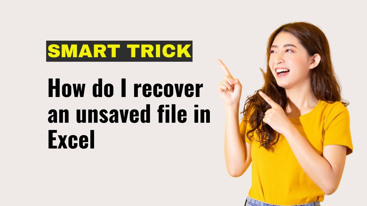 Open Unsaved File Excel How Do I Recover An Unsaved File In Excel Open Unsaved File Excel How Do I Recover An Unsaved File In Excel